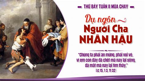 Thứ Bảy Tuần Ii Mùa Chay Cha Nhân Hậu Và Hai Người Con Mến Thánh Giá