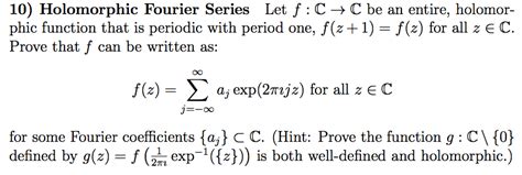 holomorphic fourier series let f c rightarrow c be