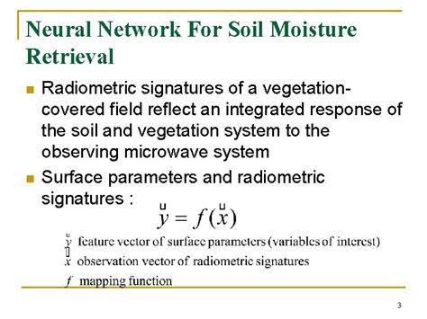 Backpropagation Neural Network For Soil Moisture Retrieval Using