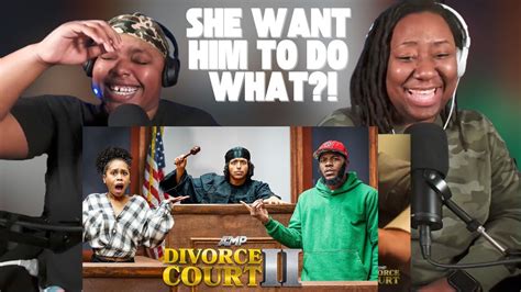 Amp Divorce Court 2 Reaction Youtube