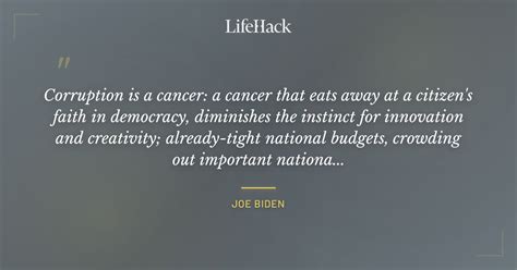 Corruption Is A Cancer A Cancer That Eats Away At Joe Biden