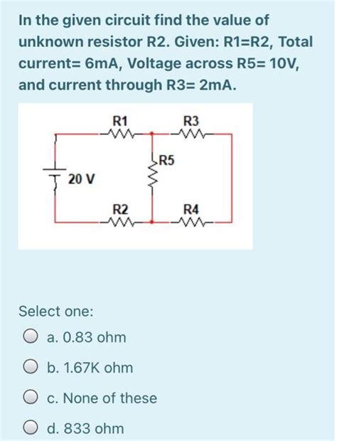 solved in the given circuit find the value of unknown