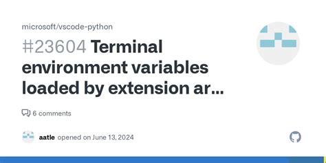 Terminal Environment Variables Loaded By Extension Are Corrupted · Issue 23604 · Microsoft