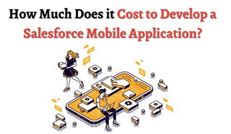 How Much Does It Cost To Develop A Salesforce Mobile Application