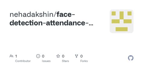 Github Nehadakshin Face Detection Attendance System