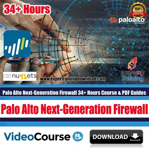 Palo Alto Next Generation Firewall 34 Hours Course And Pdf Guide