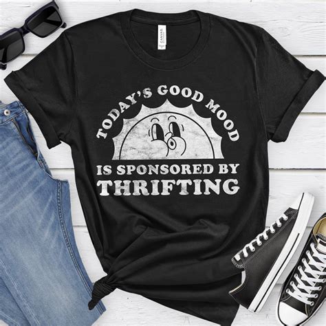 Thrifting Shirt Funny Thrifter T Thrifter T Shirt For Men Or Women