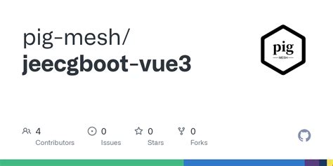 Github Pig Mesh Jeecgboot Vue