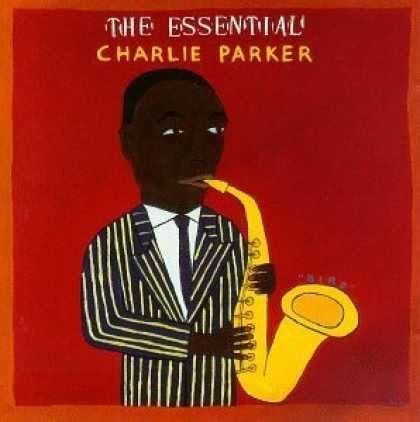 The Essential Charlie Parker Charlie Parker Necessary Jazz Askmen