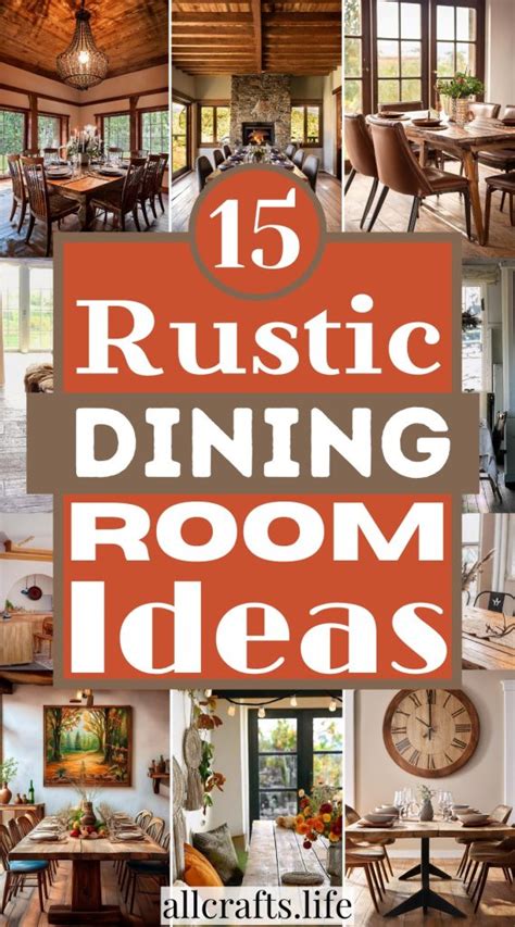 15 Rustic And Classic Dining Room Ideas All Crafts