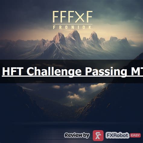 Review Hft Challenge Passing Mt5 With Live Result