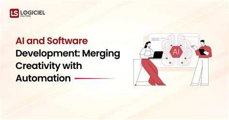 Ai And Software Development Merging Creativity With Automation 2025