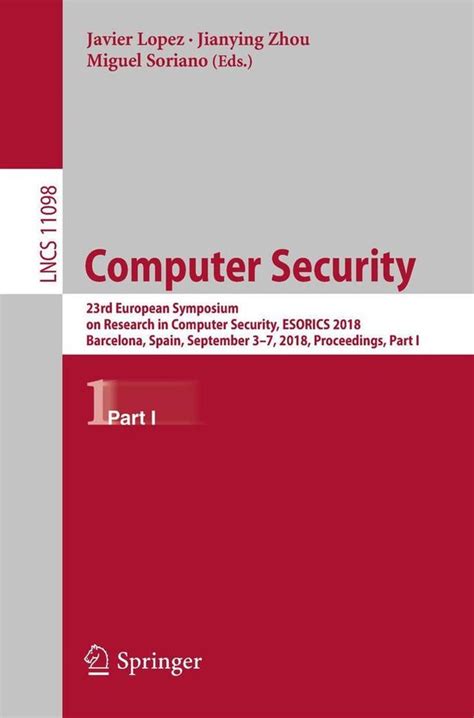 Lecture Notes In Computer Science 11098 Computer Security Ebook 9783319990736