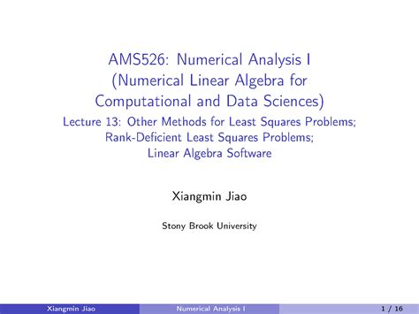 Lecture 13 Other Methods For Least Squares Problems Ams526