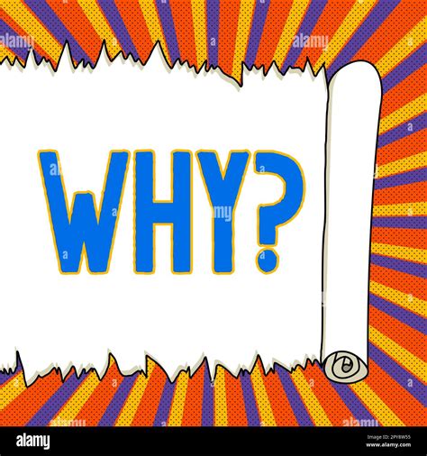 Conceptual Display Why Word For Asking For What Reason And Purpose Expressing Surprise Stock