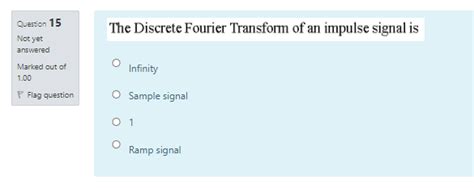 Solved Question The Discrete Fourier Transform Of An Chegg