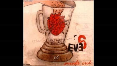 Eve 6 Inside Out Youtube Music