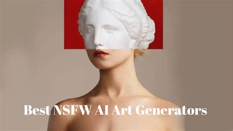 Best NSFW AI Art Generators A Best Fashion