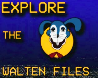 Explore The Walten Files By Ddragonyt