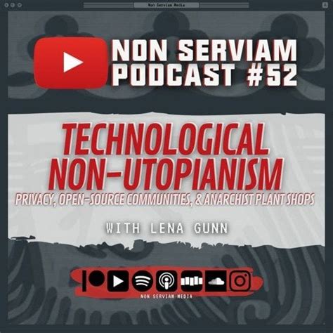 Technological Non Utopianism With Lena Gunn Of Eff Ranarchistpodcasts