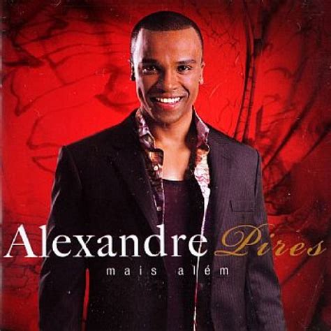 Cd Alexandre Pires Mais Além