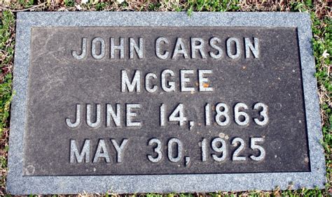 John Carson Mcgee 1863 1925 Mémorial Find A Grave