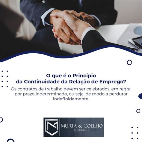 O Que É O PrincÍpio Da Continuidade Da RelaÇÃo De Emprego Murta E Coelho