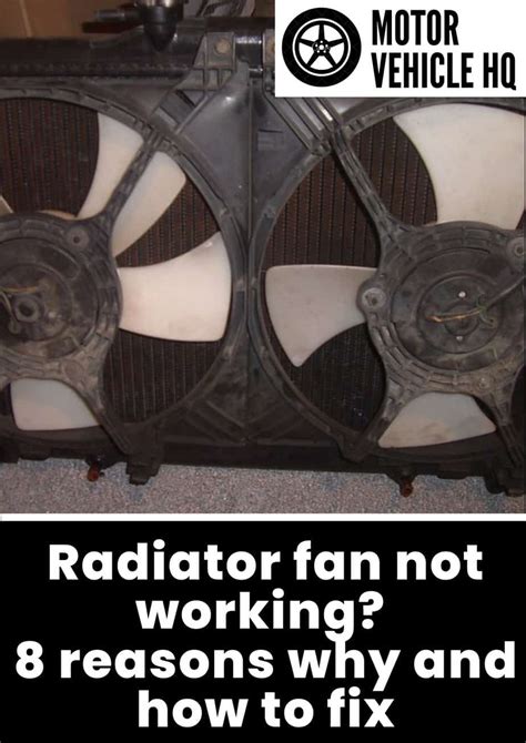 Radiator Fan Not Working 8 Reasons Why And How To Fix Motor Vehicle Hq