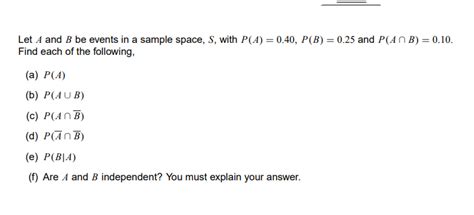 Solved Let A And B Be Events In A Sample Space S With Pa