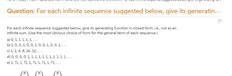 Solved Question For Each Infinite Sequence Suggested Below Chegg