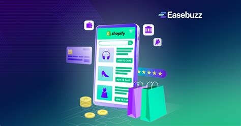 Why To Choose Easebuzz Shopify Payment Gateway Easebuzz