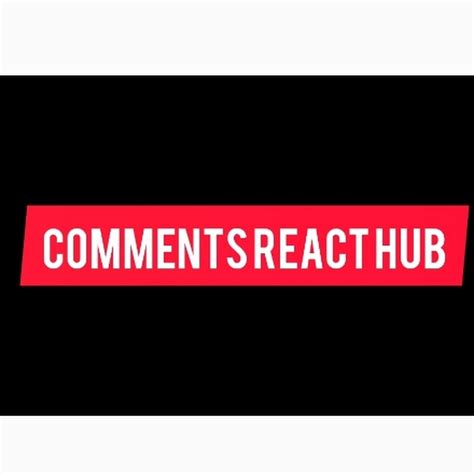 Comments React Hub Youtube
