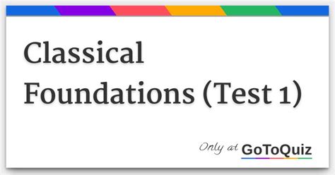 Results Classical Foundations Test 1