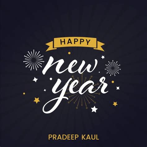 Wishing All A Very Happy And Prosperous New Year New Year 2023 Pradeep Kaul 13 Comments