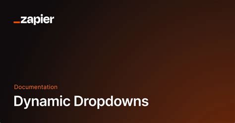 Dynamic Dropdowns Zapier