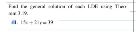 Solved Find The General Solution Of Each Lde Using Theo Rem