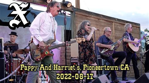 X The Band Concert At Pappy And Harriets In 4k 2022 08 17 The Greg