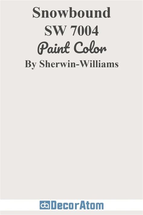 Sherwin Williams Snowbound Sw 7004 Paint Color Review Decor Atom
