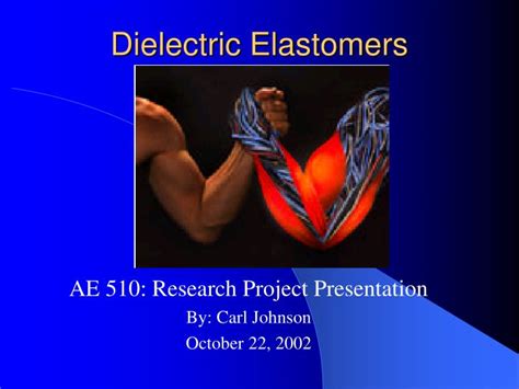 Ppt Dielectric Elastomers Powerpoint Presentation Free Download Id