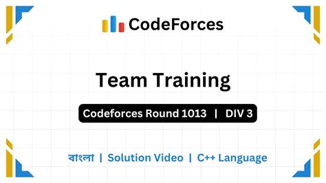 B Team Training Codeforces Solution In Bangla Youtube