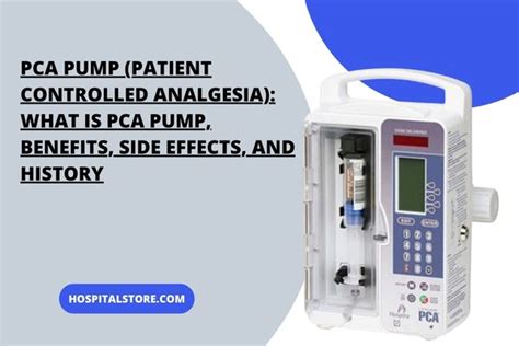 Pca Pump Patient Controlled Analgesia What Is Pca Pump Benefits