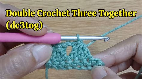 Double Crochet 3 Together Dc3tog Crochet Youtube