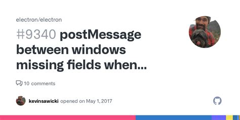 PostMessage Between Windows Missing Fields When ContextIsolation Enabled Issue