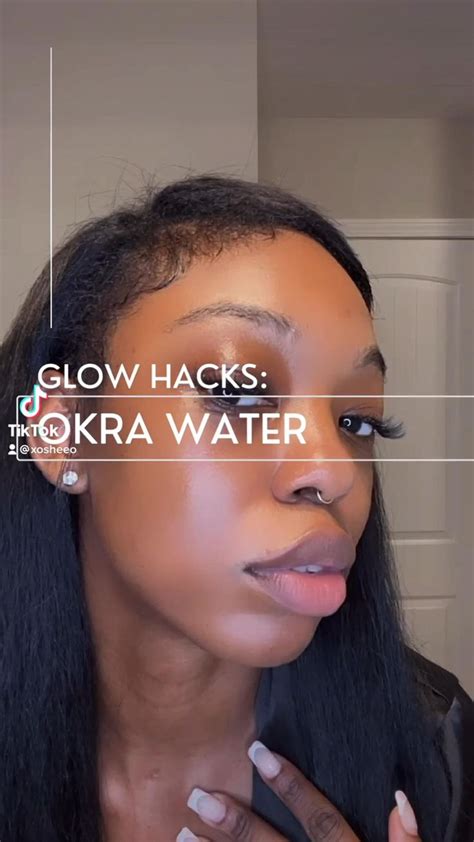 Okra Water For Glowy Skin Water Benefits For Skin Facial Routine Skincare Beauty Tips For