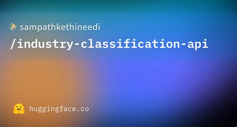 Sampathkethineediindustry Classification Api At Main