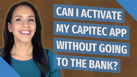 Can I Activate My Capitec App Without Going To The Bank Youtube