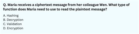 Maria Receives A Ciphertext Message From Her Colleague Wen What Type
