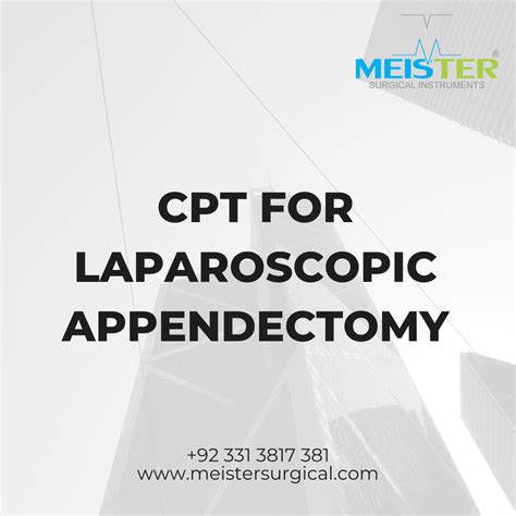 Cpt For Laparoscopic Appendectomy A Complete Guide Meister Surgical