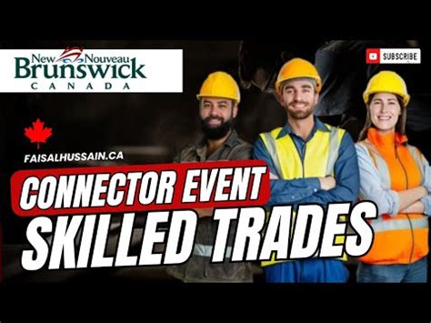 New Brunswick Canada Skilled Trades Event Jobs Abd Pr Pathway For