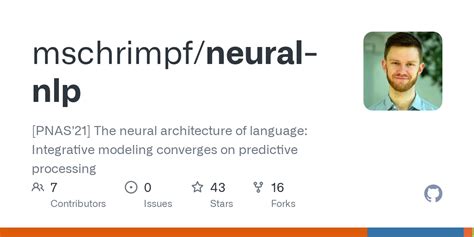 github mschrimpf neural nlp [pnas 21] the neural architecture of